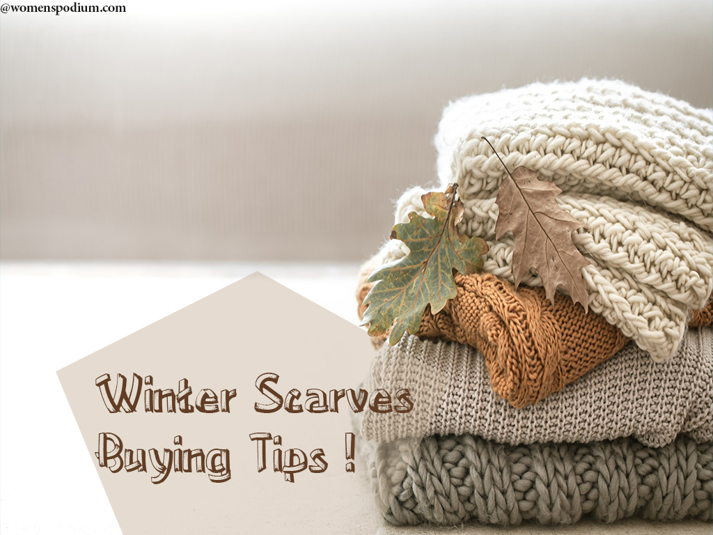 Winter Scarves Buying Tips for Women! - Winter Scarf and Wraps!