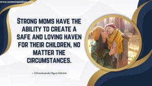 Strong Mom Quotes Every Mother Should Read!