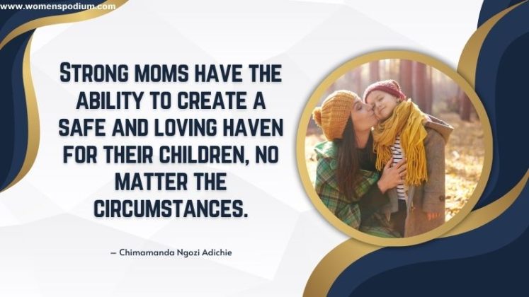 Strong Mom Quotes Every Mother Should Read!