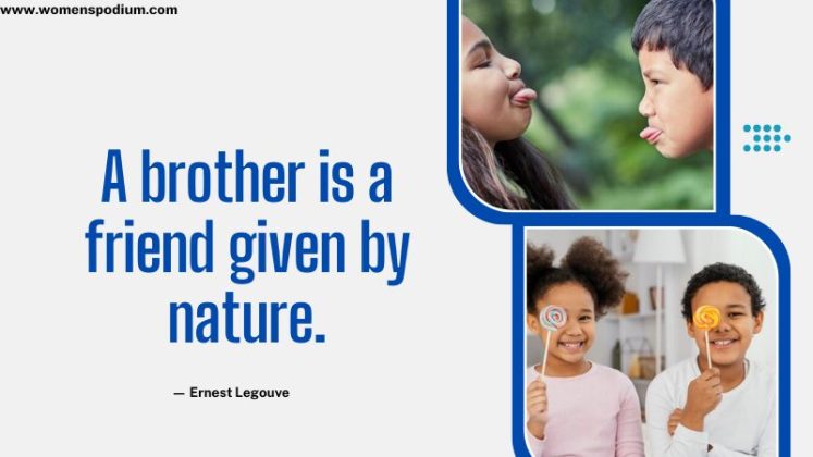Brother Quotes - 30 Brother Quotes to Appreciate Brother's Love