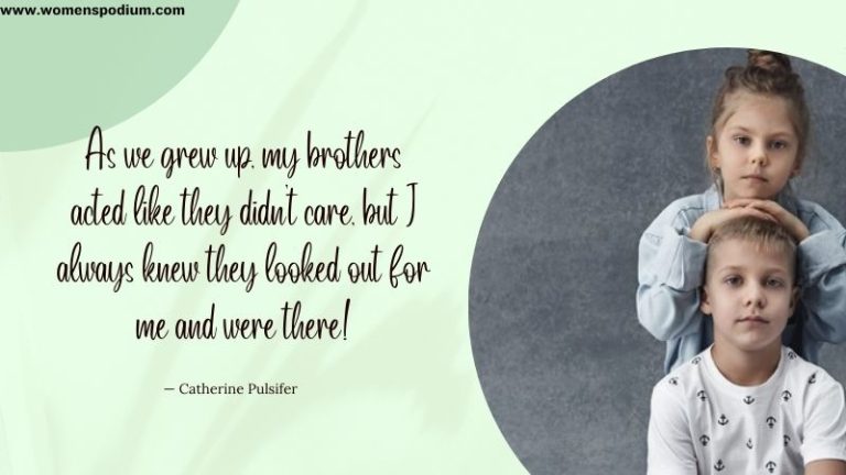 Brother Quotes - 30 Brother Quotes to Appreciate Brother's Love